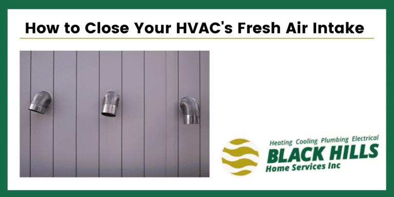 How to Close Your HVAC’s Fresh Air Intakes - BlackHills Inc.