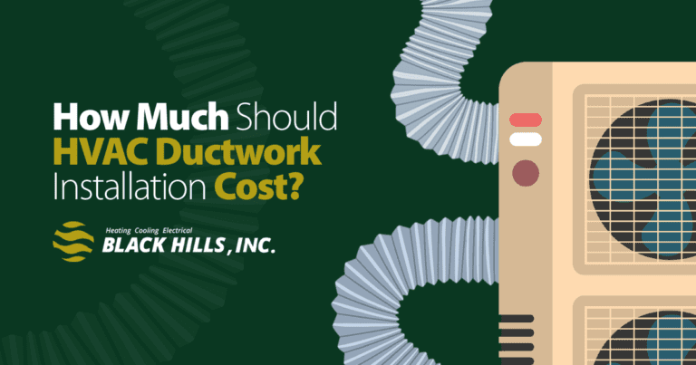 How Much Should HVAC Ductwork Installation Cost? - Black Hills Inc.